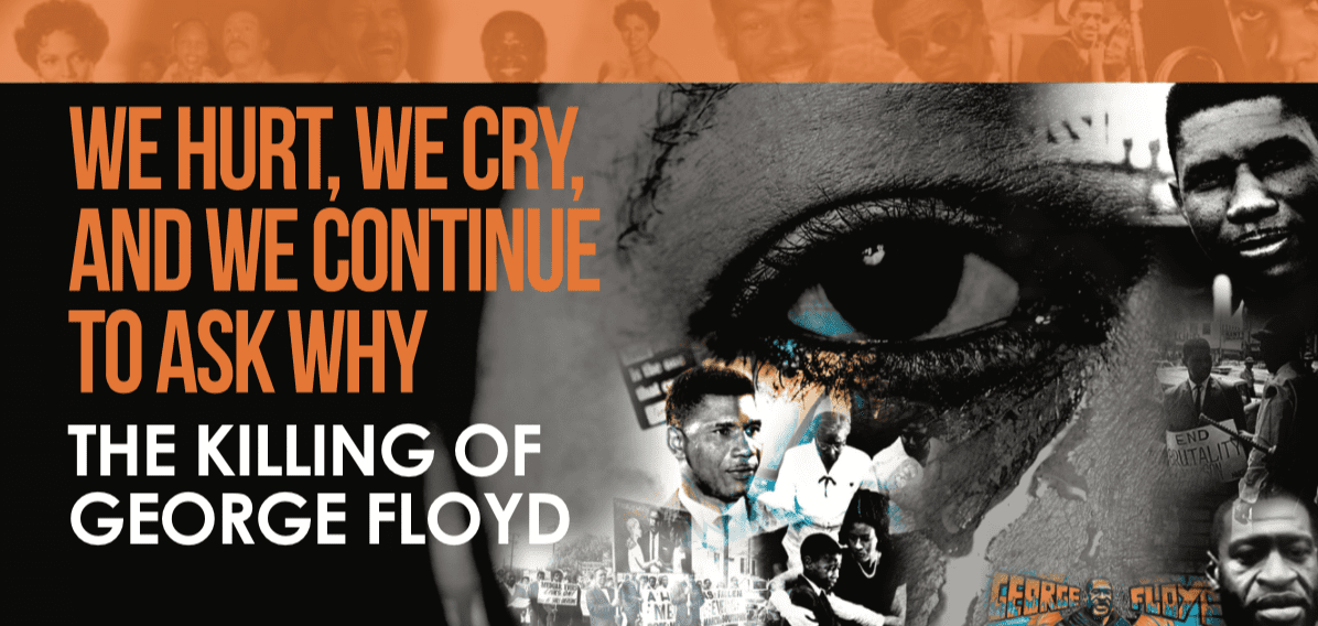 We hurt, we cry, and we continue to ask why: The killing of George ...